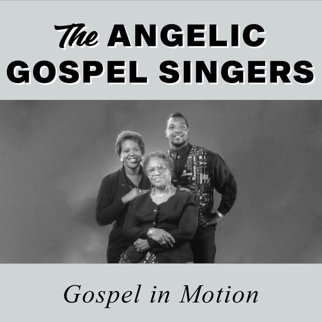 The Angelic Gospel Singers - Gospel In Motion – Malaco